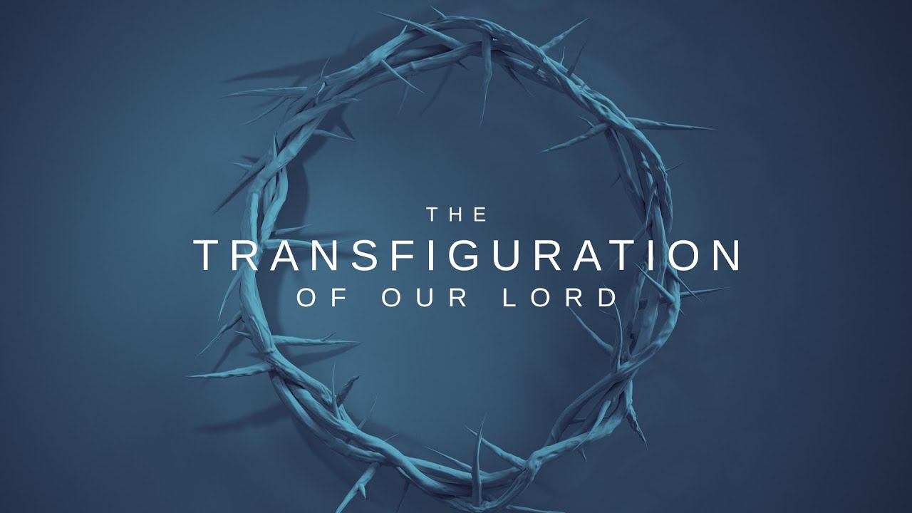 The Transfiguration Of Our Lord – Lakeside Lutheran Church