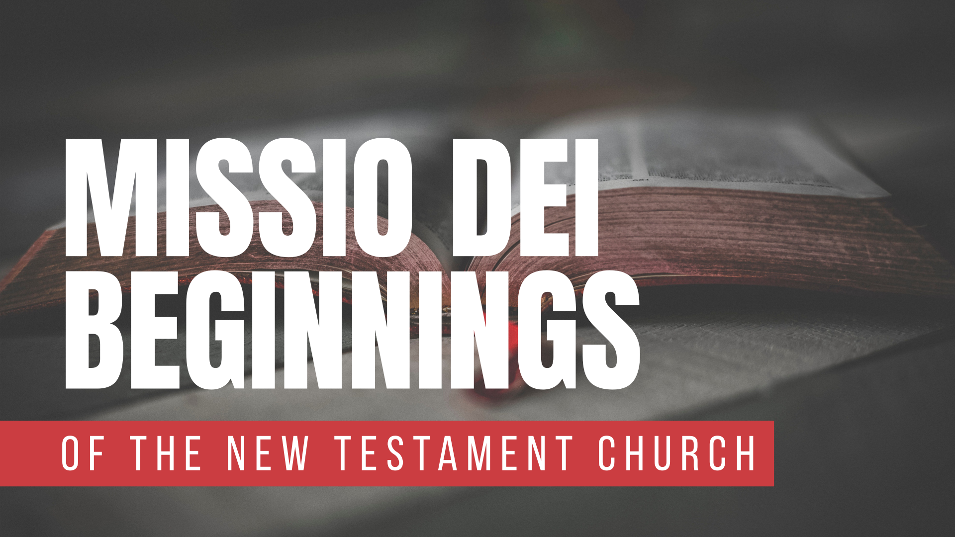 Missio Dei Beginnings of the New Testament Church – Lakeside Lutheran ...