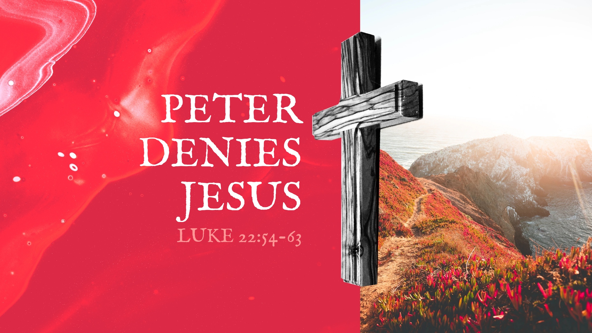 Peter Denies Jesus – Lakeside Lutheran Church
